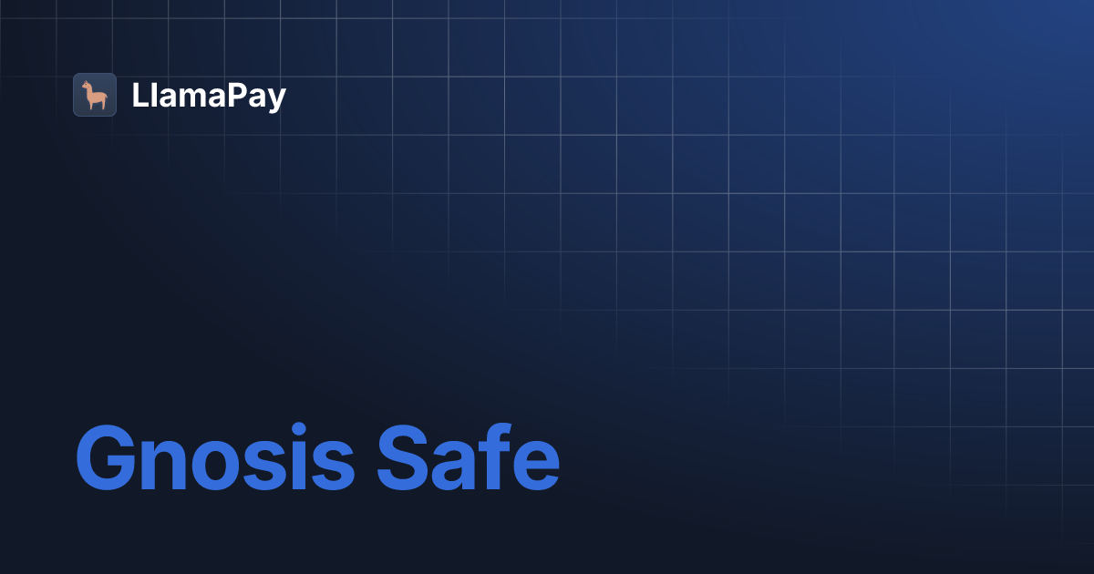 Gnosis Safe | LlamaPay